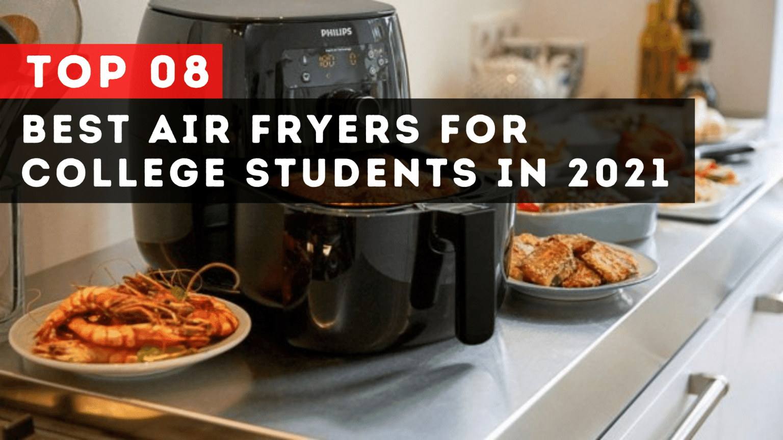 8 Best Air Fryers For College Students, Dorms, and Apartments in 2022